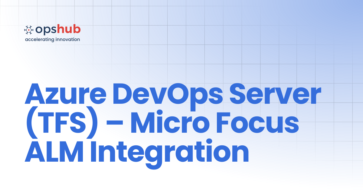 Azure DevOps Server (TFS) – Micro Focus ALM Integration | Upcoming ...